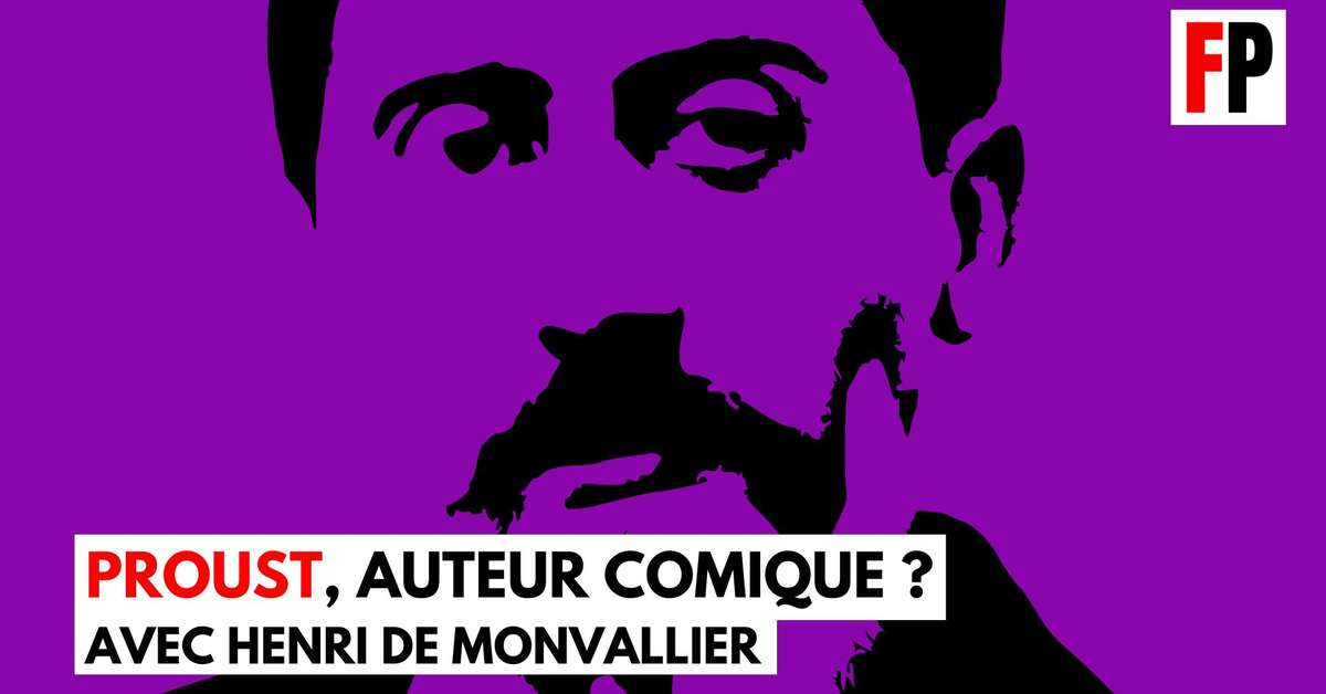 Proust, auteur comique ? (épisode 2)
