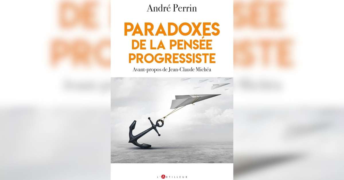 Paradoxes de la pensée progressiste