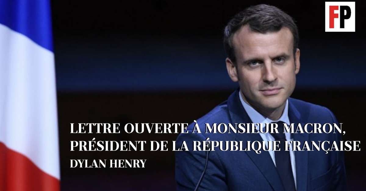 Lettre ouverte à Monsieur Macron, président de la République française