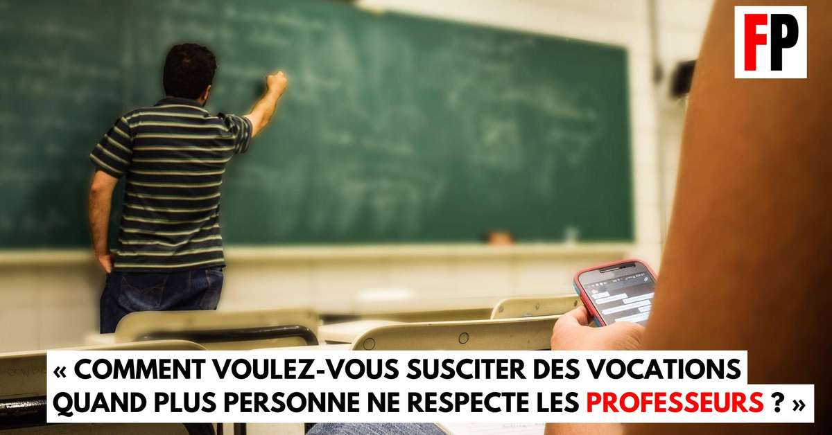 « Comment voulez-vous susciter des vocations quand plus personne ne ...